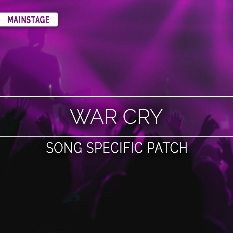 War Cry MainStage Patch Is Now Available Sunday Sounds War Cry MainStage Patch Is Now Available Sunday Sounds