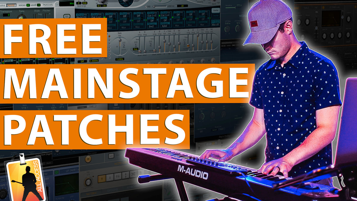 135+ Free MainStage Patches Download - Pads, Pianos, Arps, Leads and m – Sunday Sounds
