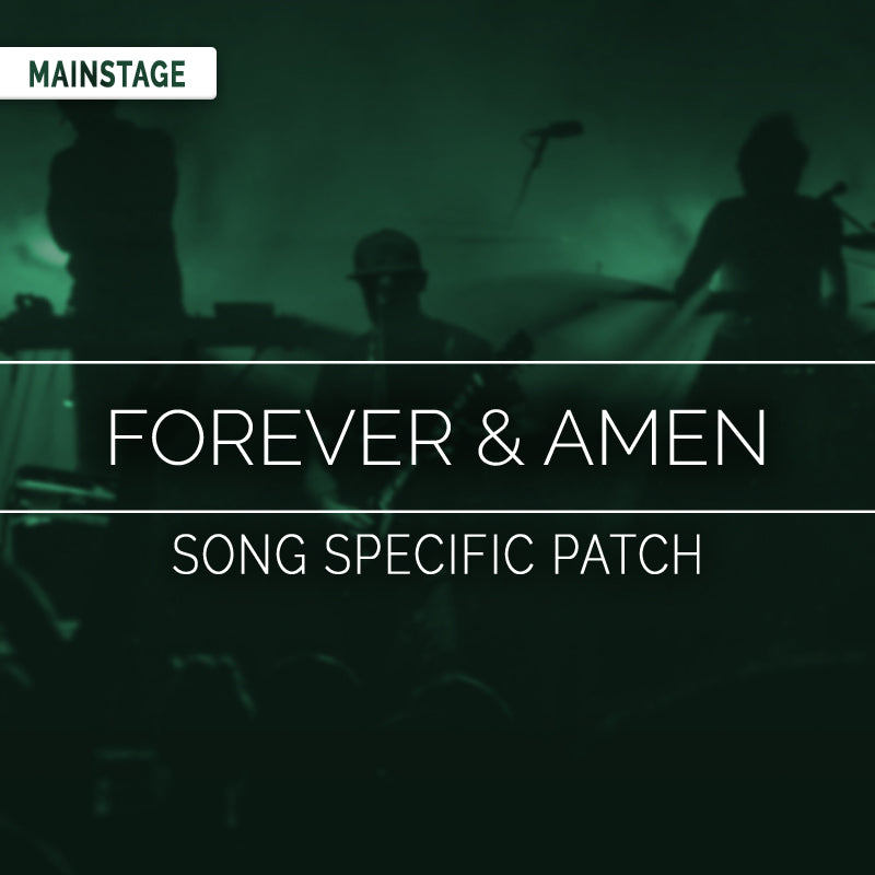 Forever & Amen - MainStage Patch Is Now Available! – Sunday Sounds