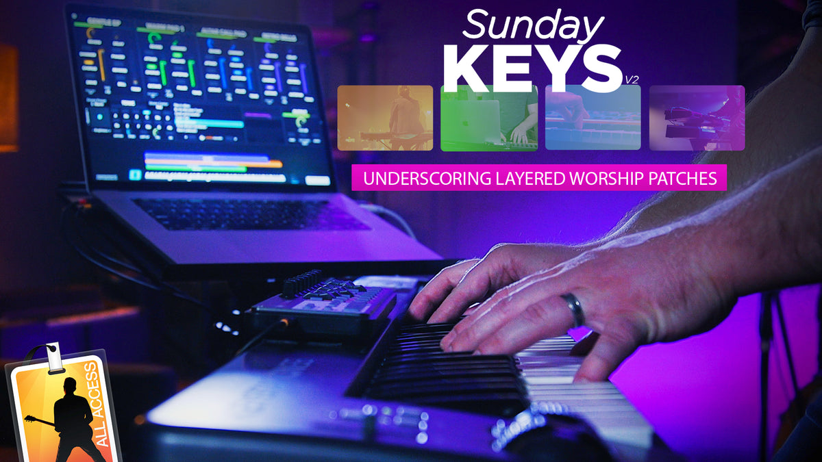 Mainstage Underscoring Layered Worship Keys Patches Demo Sunday Keys