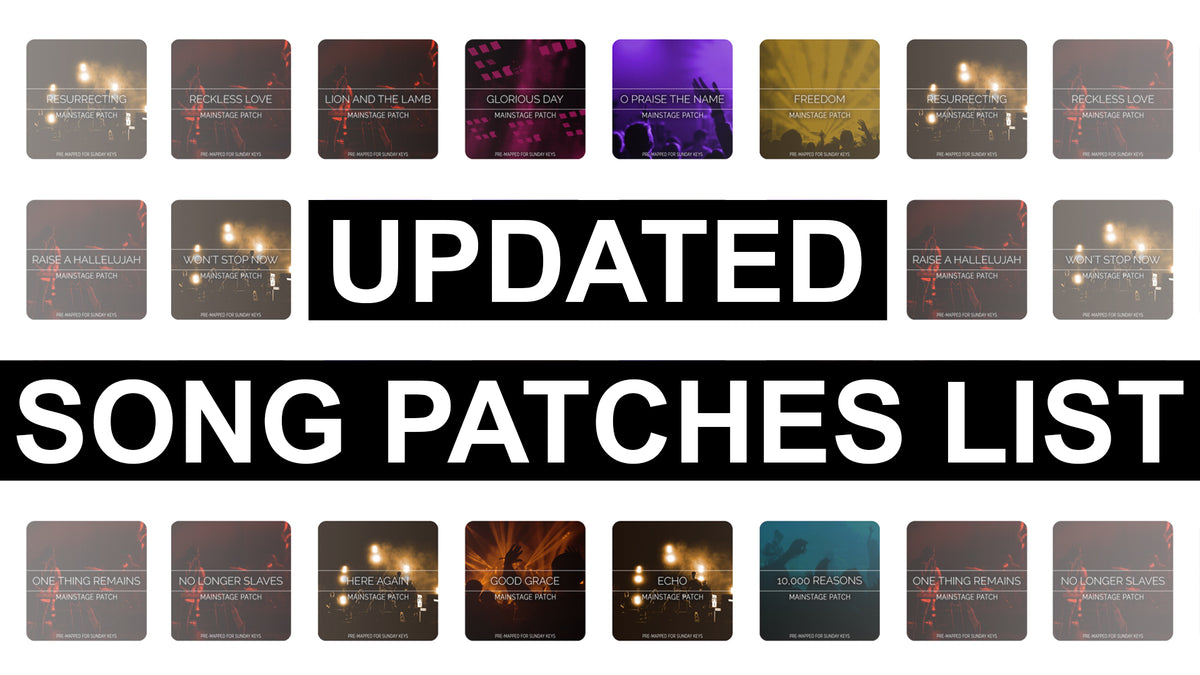 Updated Song Specific Patches! – Sunday Sounds