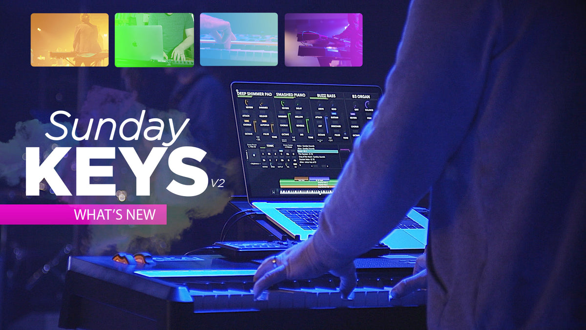 What's New in Sunday Keys Version 2! – Sunday Sounds