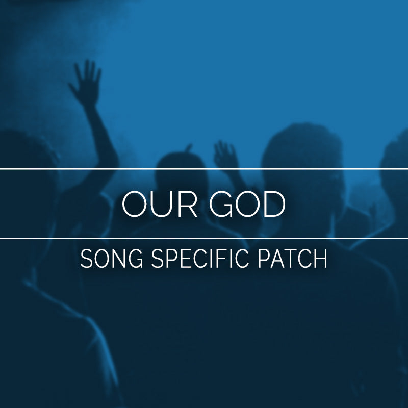 Our God Song Specific Patch – Sunday Sounds