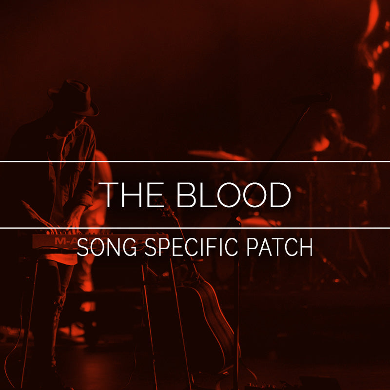 The Blood Song Specific Patch – Sunday Sounds