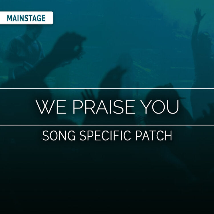 We Praise You Song Specific Patch – Sunday Sounds